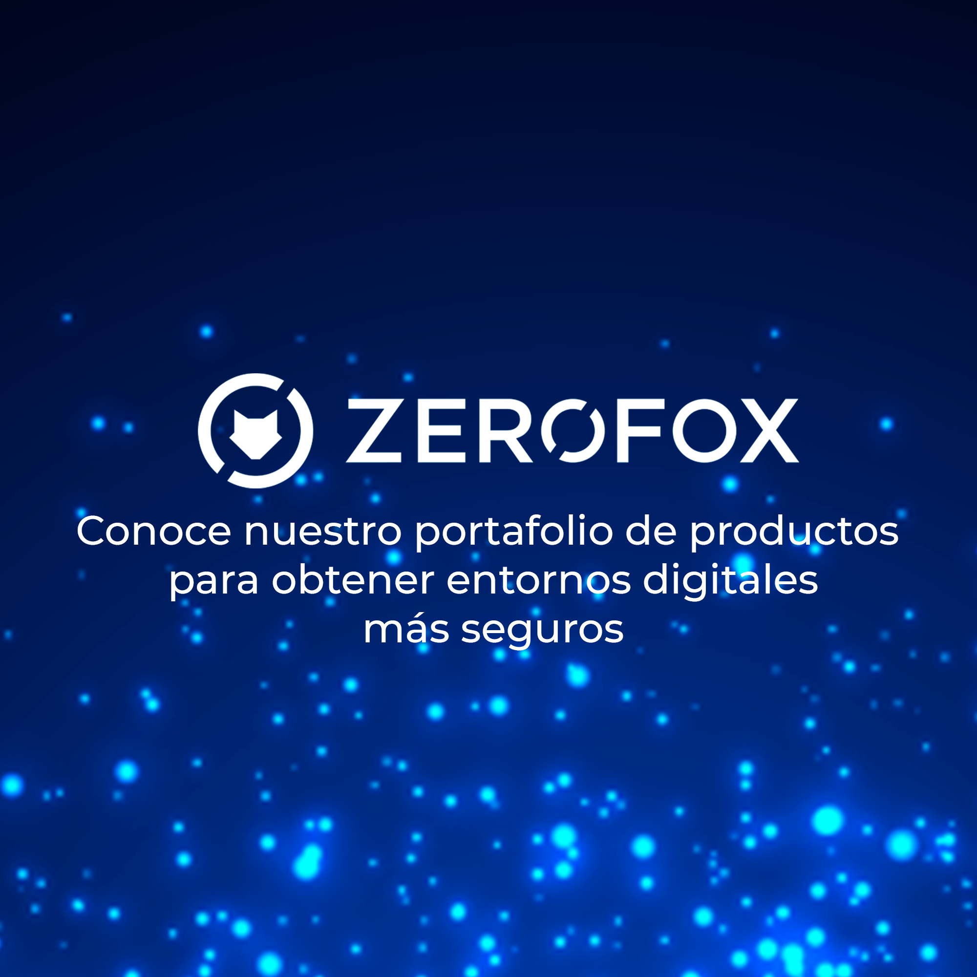 Zerofox/Producto - Interlat